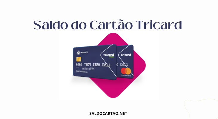 Saldo do Cartão Tricard: 2ª da Fatura e telefones | Saldo Cartão